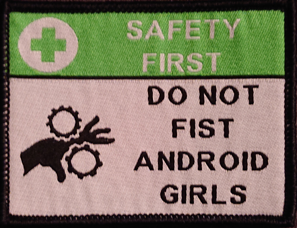 Do Not Fist Android Girls – Tactical Bacon Patches